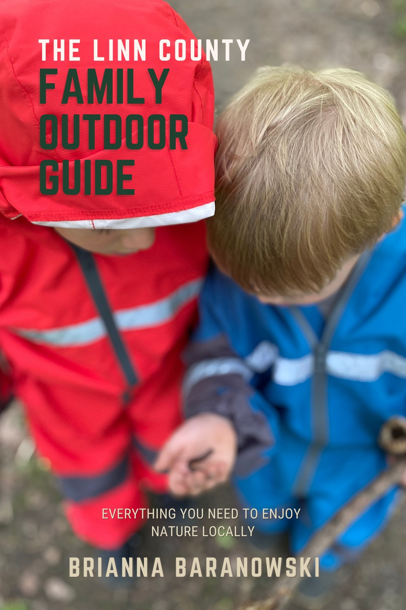 The Linn County Family Outdoor Guide is almost here! – Brianna Baranowski